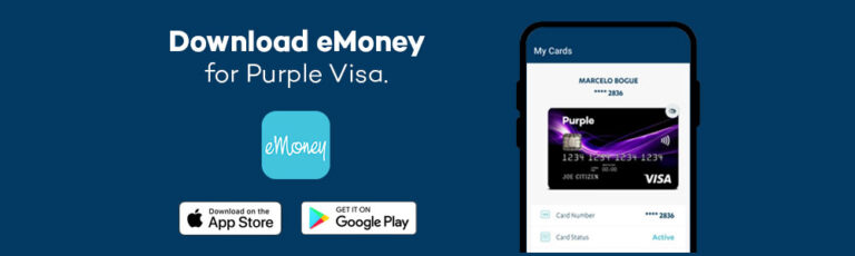 Download eMoney app for Purple Visa Card